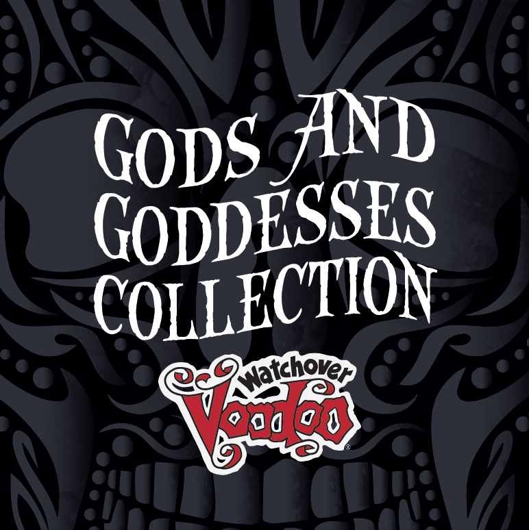 Gods & Goddesses Collection | Watchover Voodoo